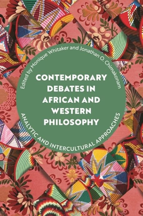 Contemporary Debates in African and Western Philosophy | Whitaker ...