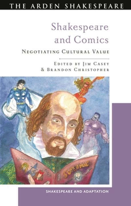 Shakespeare and Comics | Casey, Jim - 교보문고