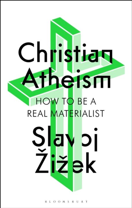 Christian Atheism | Slavoj Zizek - 교보문고