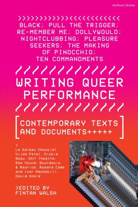 Writing Queer Performance | Le Gateau Chocolat - 교보문고