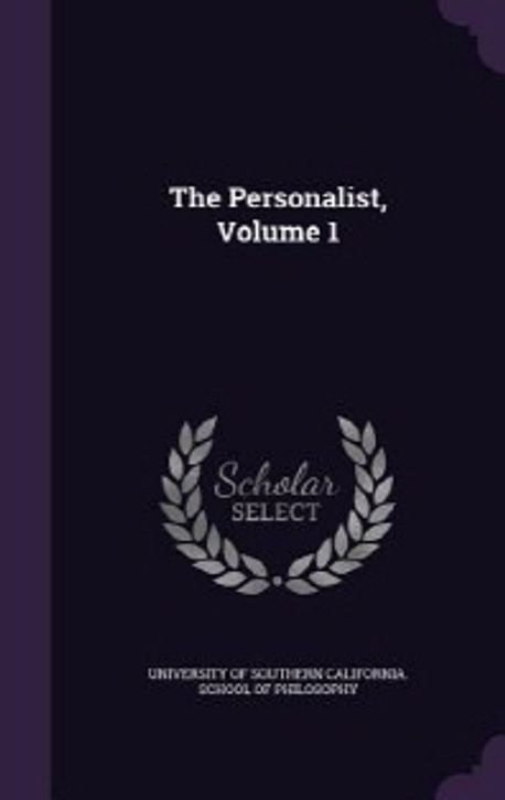 The Personalist, Volume 1 | University of Southern California Schoo - 교보문고