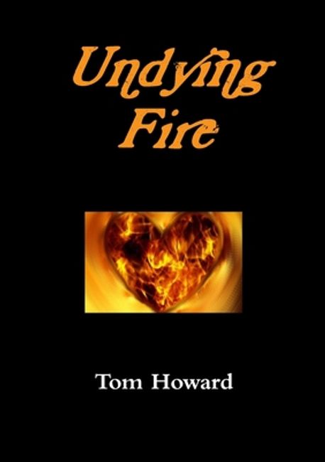 Undying Fire | Howard, Tom - 교보문고