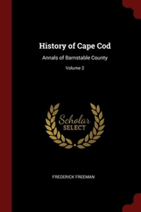 History of Cape Cod | Freeman, Frederick - 교보문고