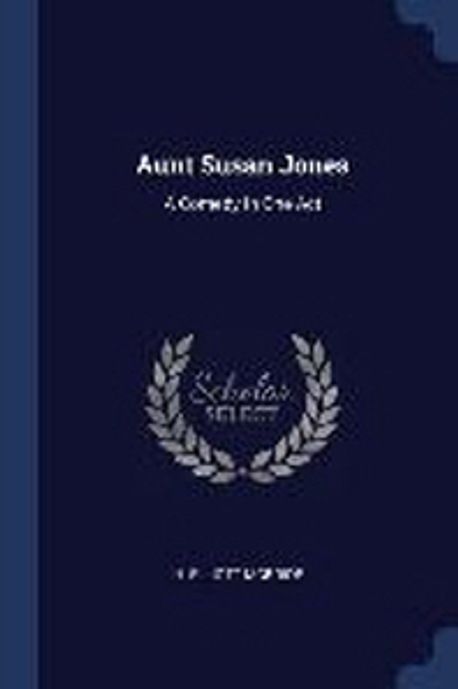 Aunt Susan Jones | McBride, H. Elliott - 교보문고