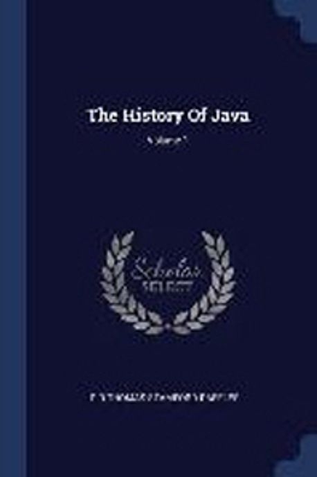 The History of Java; Volume 1 | Sir Thomas Stamford Raffles - 교보문고