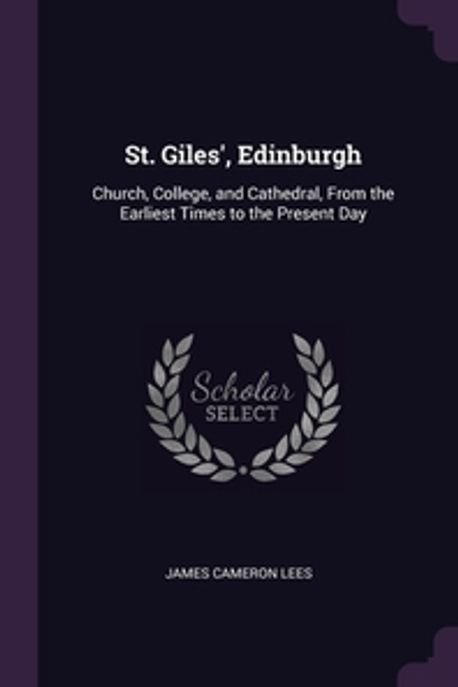 St. Giles', Edinburgh | Lees, James Cameron - 교보문고