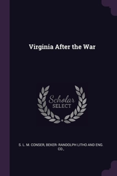Virginia After the War | Conser, S. L. M. - 교보문고