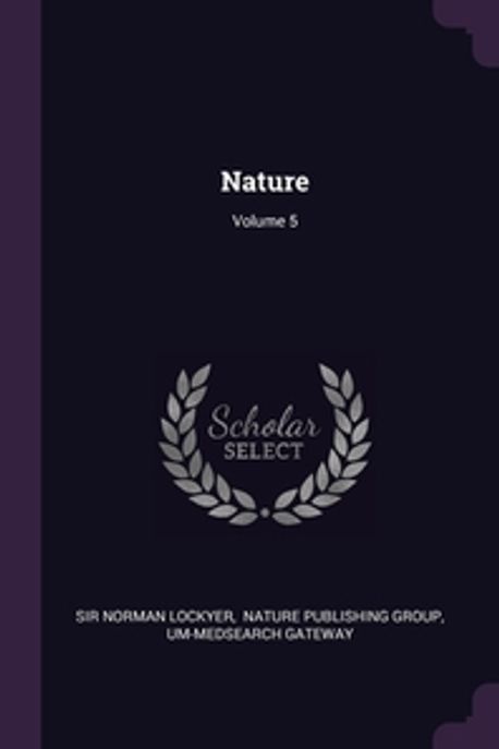 Nature; Volume 5 | Lockyer, Norman - 교보문고