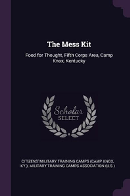 The Mess Kit | Camps, Citizens' Military Training - 교보문고