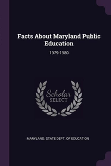 Facts About Maryland Public Education | Maryland State Dept of ...