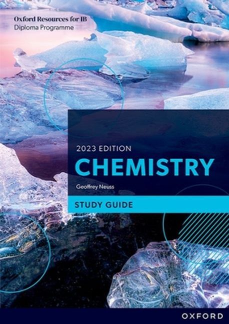 Ib Diploma Programme Chemistry 2023 Edition Study Guide | Neuss - 교보문고