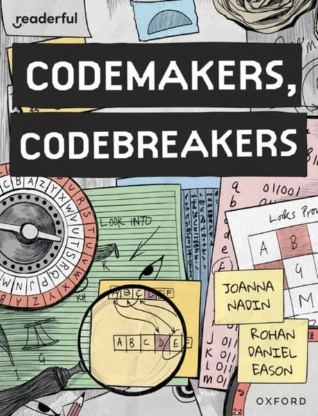 Readerful Books for Sharing: Year 4/Primary 5: Codemakers, Codebreakers ...