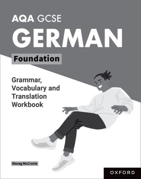 AQA GCSE German: AQA GCSE German Foundation Grammar, Vocabulary and ...