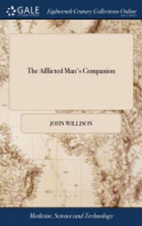 The Afflicted Man's Companion | Willison, John - 교보문고