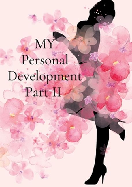 My Personal Development Part 2 | Evans, Shanita - 교보문고