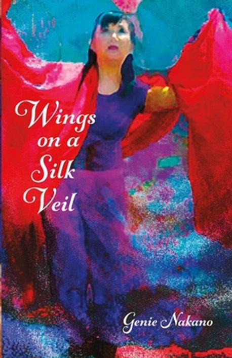Wings on a Silk Veil | Nakano, Genie - 교보문고