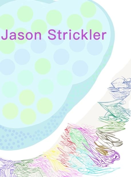 Jason Strickler Art | Strickler, Jason - 교보문고