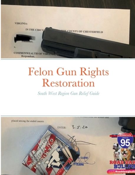 Felon Gun Rights Restoration South West Region | Allah, Knowledge Born ...
