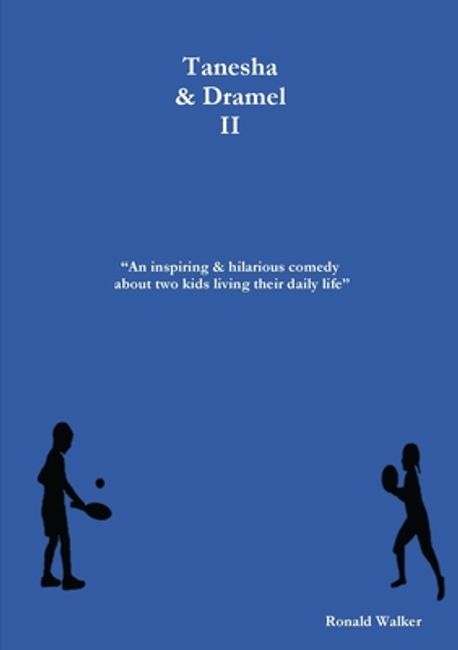 Tanesha & Dramel II | Walker, Ronald - 교보문고