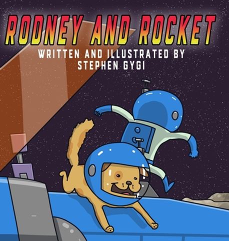 Rodney and Rocket | Gygi, Stephen - 교보문고