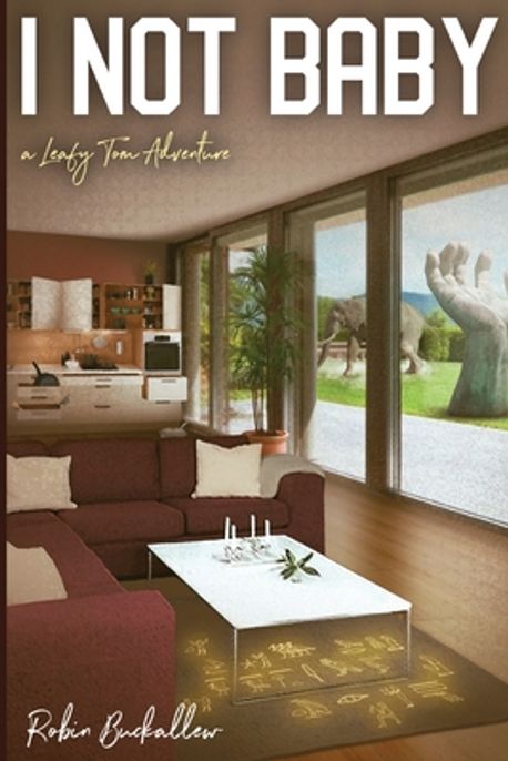 I Not Baby | Buckallew, Robin - 교보문고