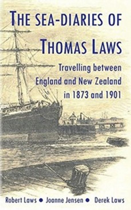 The Sea-Diaries of Thomas Laws | Laws, R. M. - 교보문고