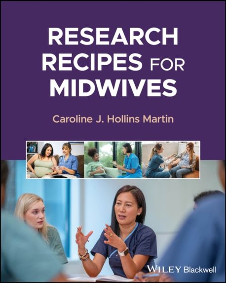 Research Recipes for Midwives | Caroline J. (Edinburgh Napier ...