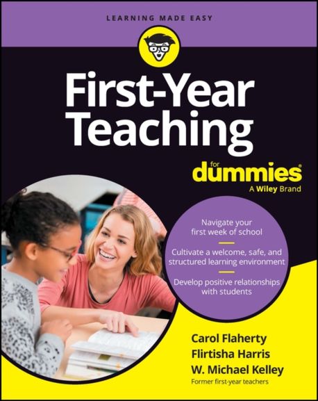 First-Year Teaching for Dummies | Carol Flaherty - 교보문고
