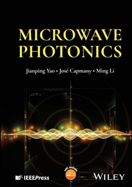 Microwave Photonics | Yao, Jianping - 교보문고