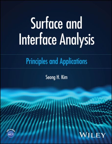 Surface and Interface Analysis | Kim, Seong H. - 교보문고
