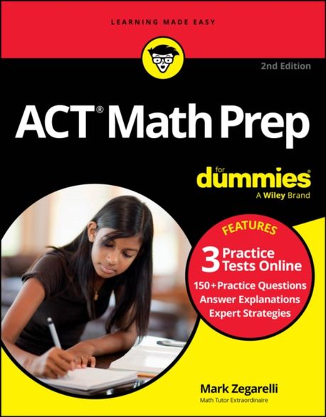 ACT Math Prep for Dummies | Mark (Rutgers University) Zegarelli - 교보문고