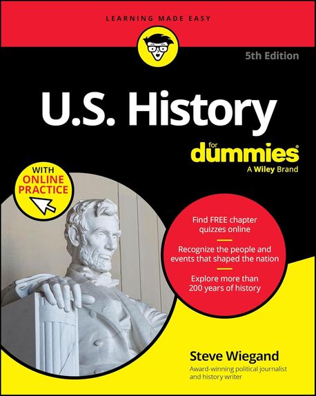 U.S. History for Dummies, 5th Edition (+ Chapter Quizzes Online ...