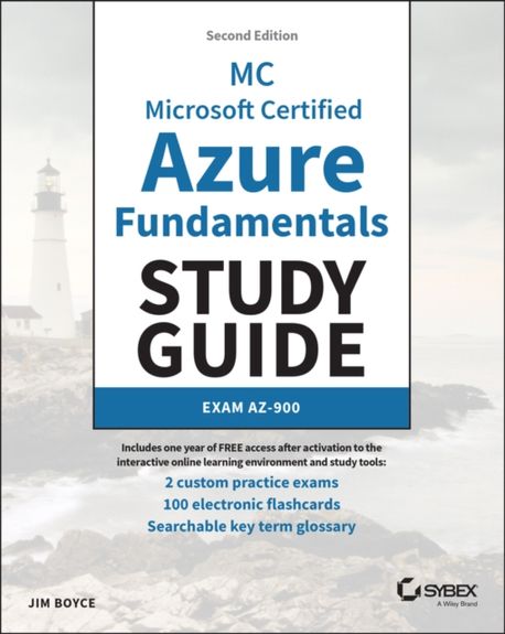 MC Microsoft Certified Azure Fundamentals Study Guide | Jim Boyce - 교보문고