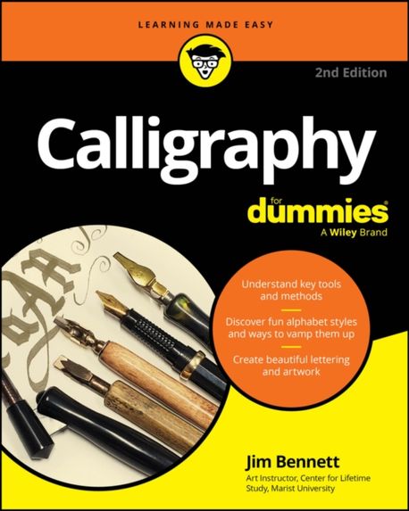 Calligraphy for Dummies | Bennett, Jim - 교보문고