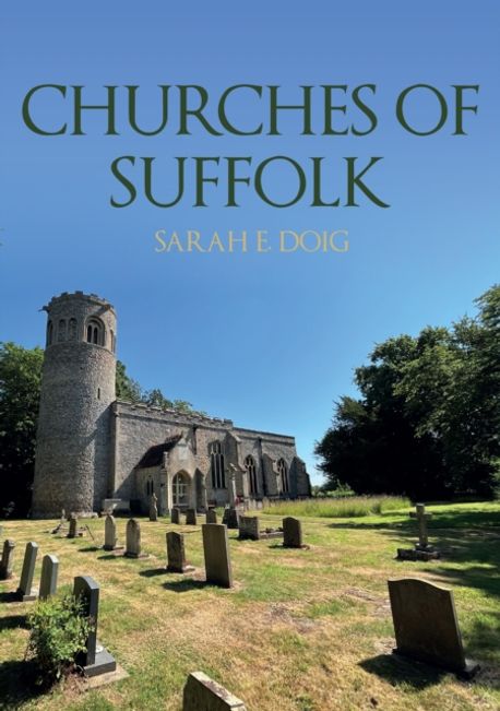 Churches of Suffolk | Sarah E. Doig - 교보문고