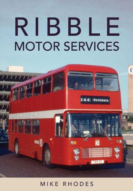 Ribble Motor Services | Mike Rhodes - 교보문고