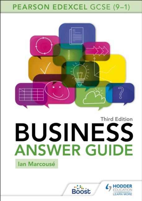 Pearson Edexcel GCSE (9-1) Business Answer Guide Third Edition | Ian ...