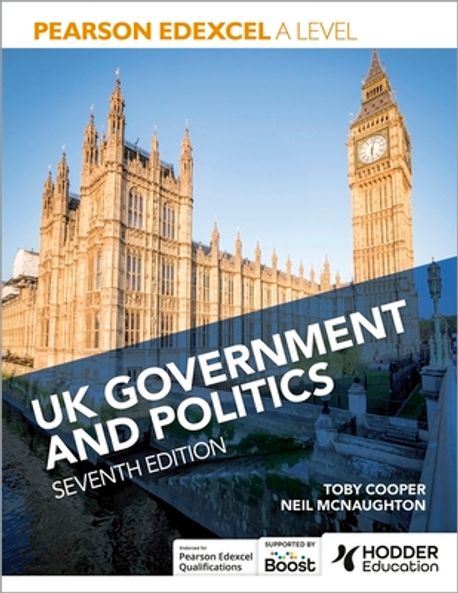 Pearson Edexcel A Level UK Government and Politics Seventh Edition ...