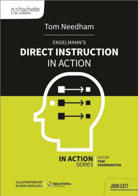 Engelmann's Direct Instruction in Action | Needham, Tom - 교보문고
