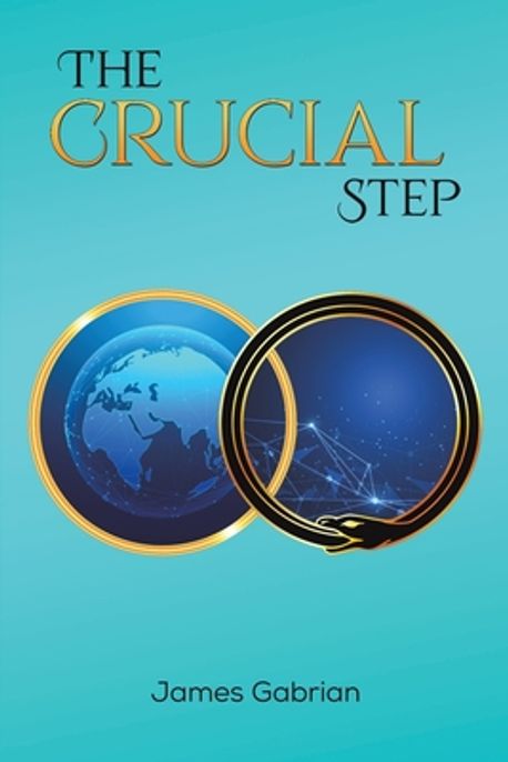 The Crucial Step | Gabrian, James - 교보문고