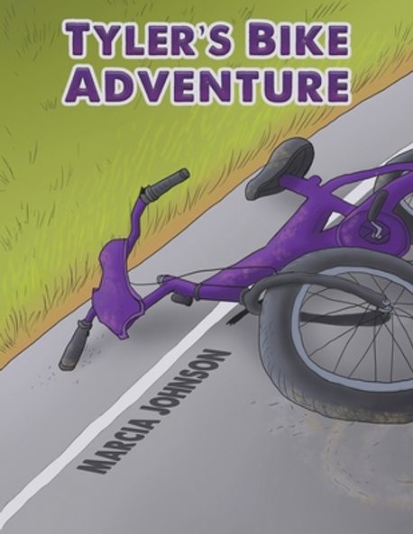 Tyler's Bike Adventure | Johnson, Marcia - 교보문고