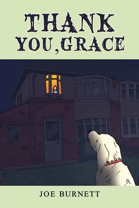 Thank You, Grace | Burnett, Joe - 교보문고