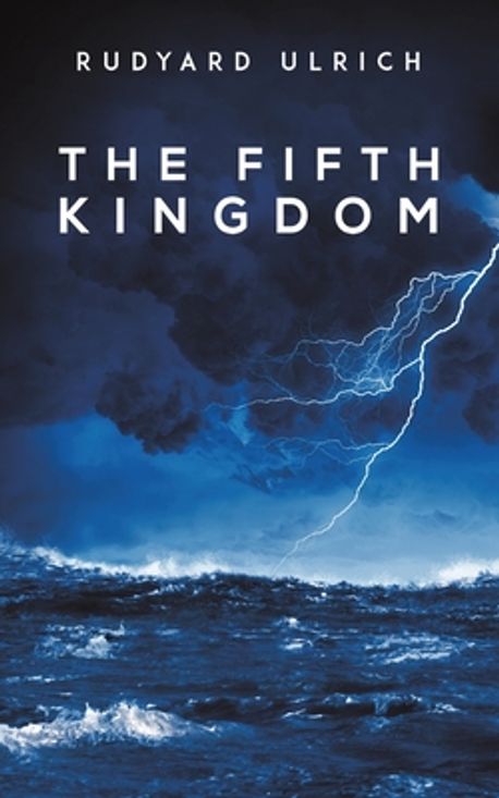 The Fifth Kingdom | Ulrich, Rudyard - 교보문고