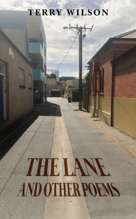 The Lane and Other Poems | Wilson, Terry - 교보문고
