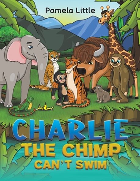 Charlie the Chimp Can't Swim | Little, Pamela - 교보문고