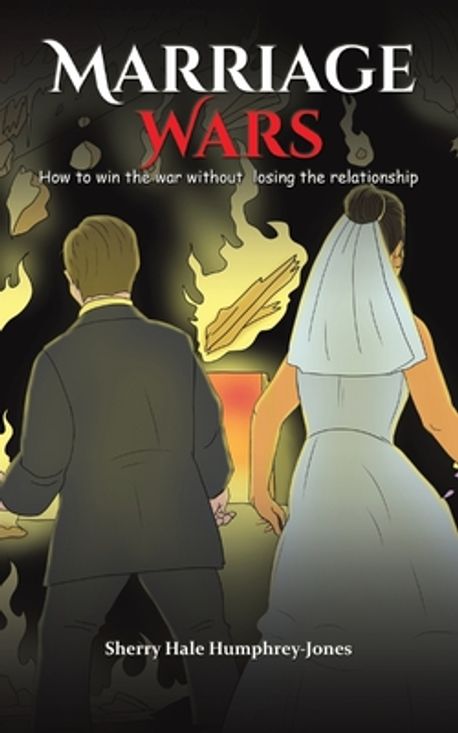 Marriage Wars | Humphrey-Jones, Sherry Hale - 교보문고