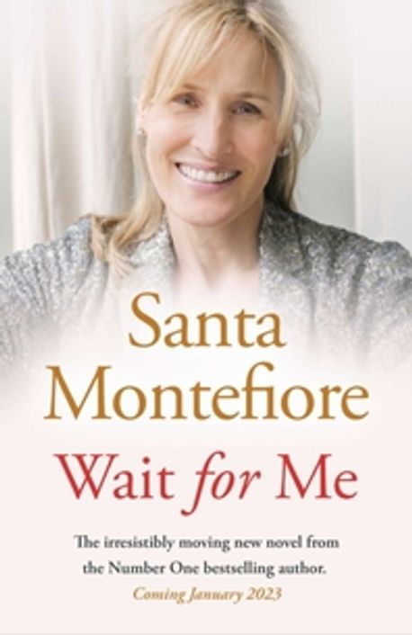 Wait for Me | Santa Montefiore - 교보문고