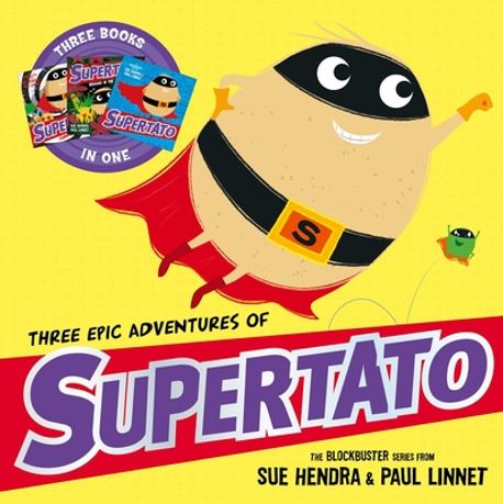 Three Epic Adventures of Supertato | Sue Hendra - 교보문고