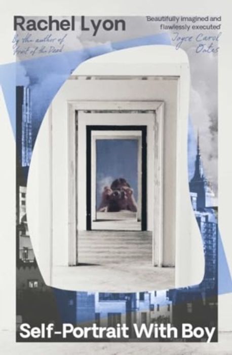 Self Portrait with Boy | Rachel Lyon - 교보문고