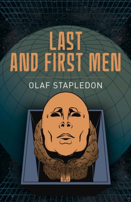 Last and First Men | Olaf Stapledon - 교보문고